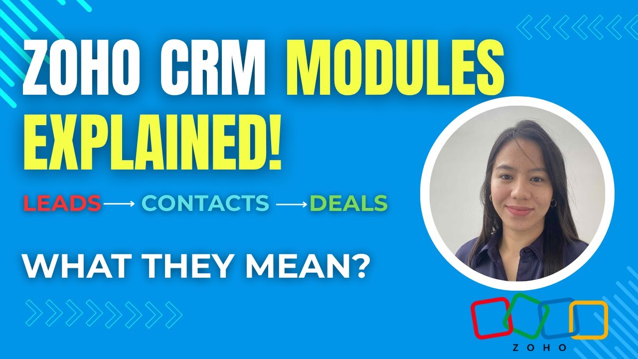 Understanding Zoho CRM Modules Leads, Contacts, Deals & More - YouTube