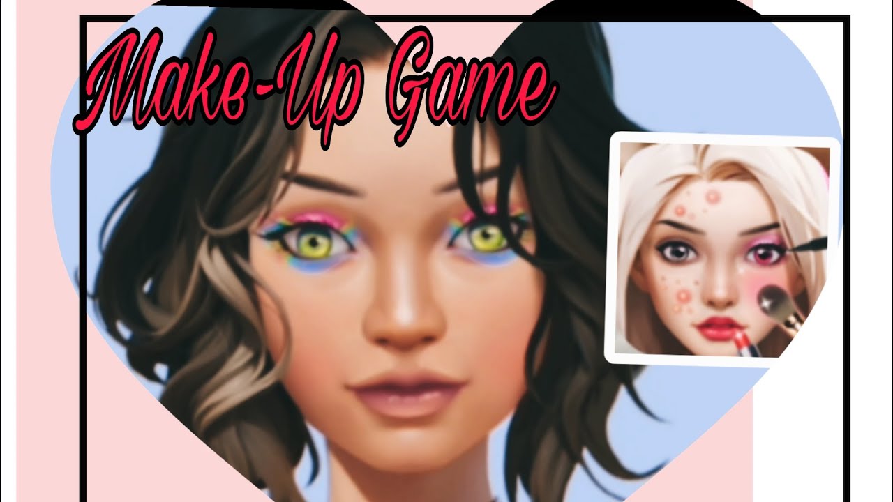 Game Make Up !! - YouTube