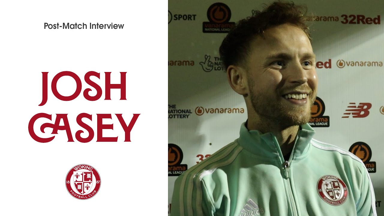 Woking 4-1 Aldershot Town | Josh Casey Interview - YouTube