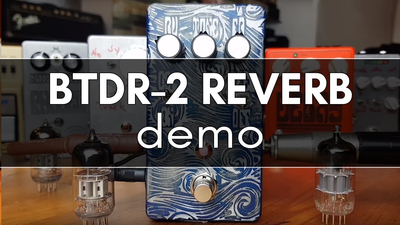 Musikding RE-verb / Th Custom Effects BTDR-2 Diy guitar sound demo ...