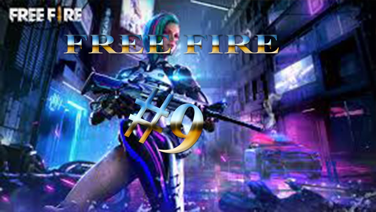 FREE FIRE #9 - YouTube