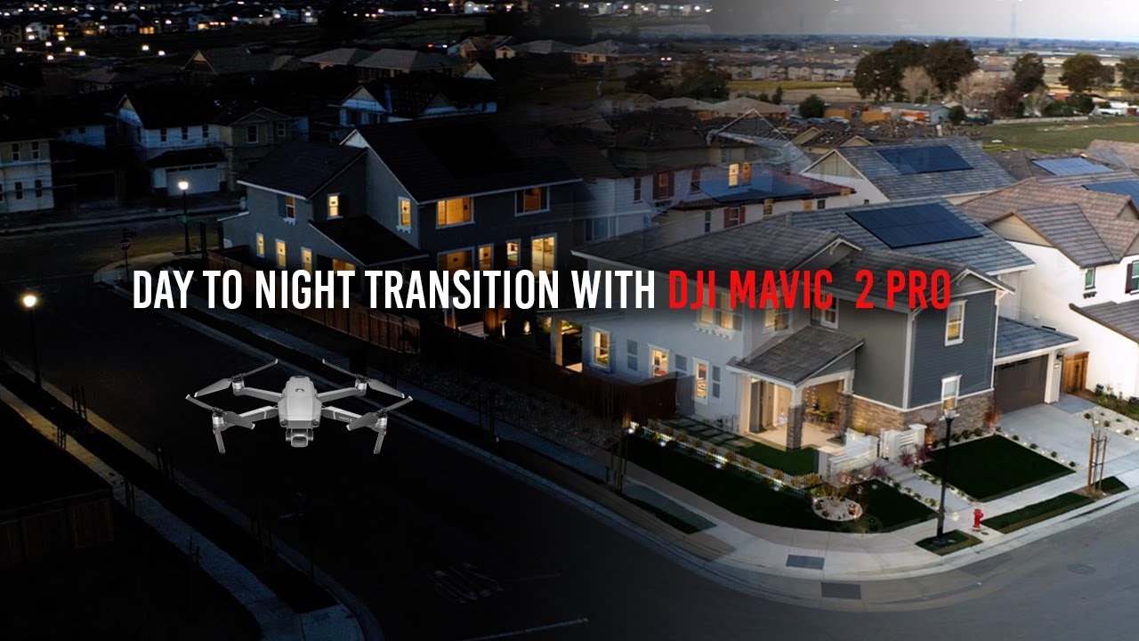 Day to Night Transition with DJI Mavic | Full Tutorial with editing ...