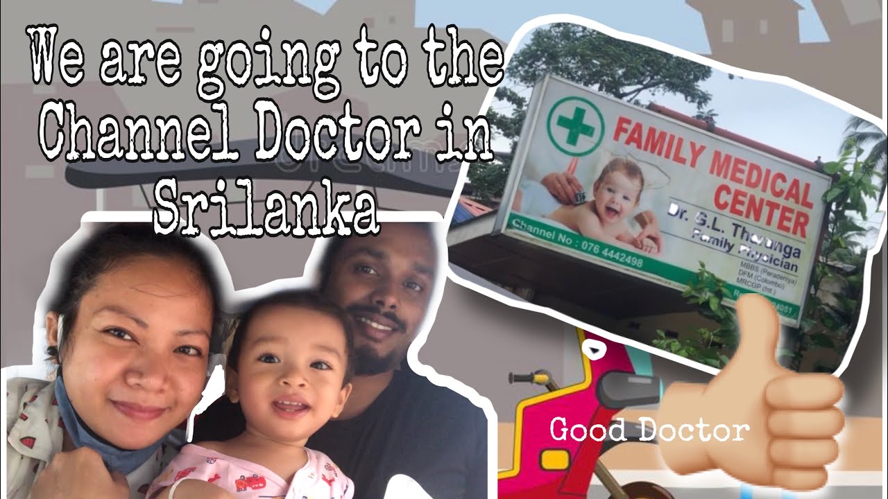 Going to Channel Doctor in Srilanka | Srilankan - Filipina Couple 🇱🇰🇵🇭 ...