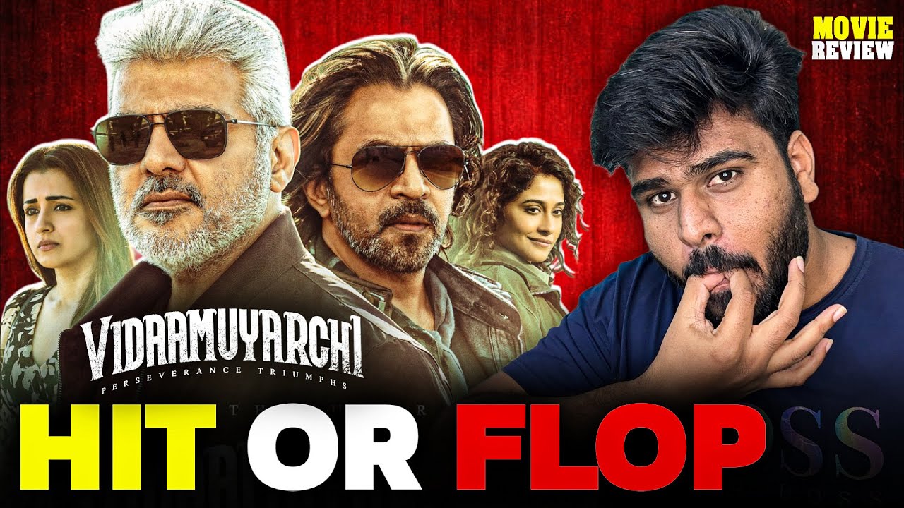 Vidaamuyarchi Movie Review | Ajith Kumar | Trisha | Arjun | Magizh ...