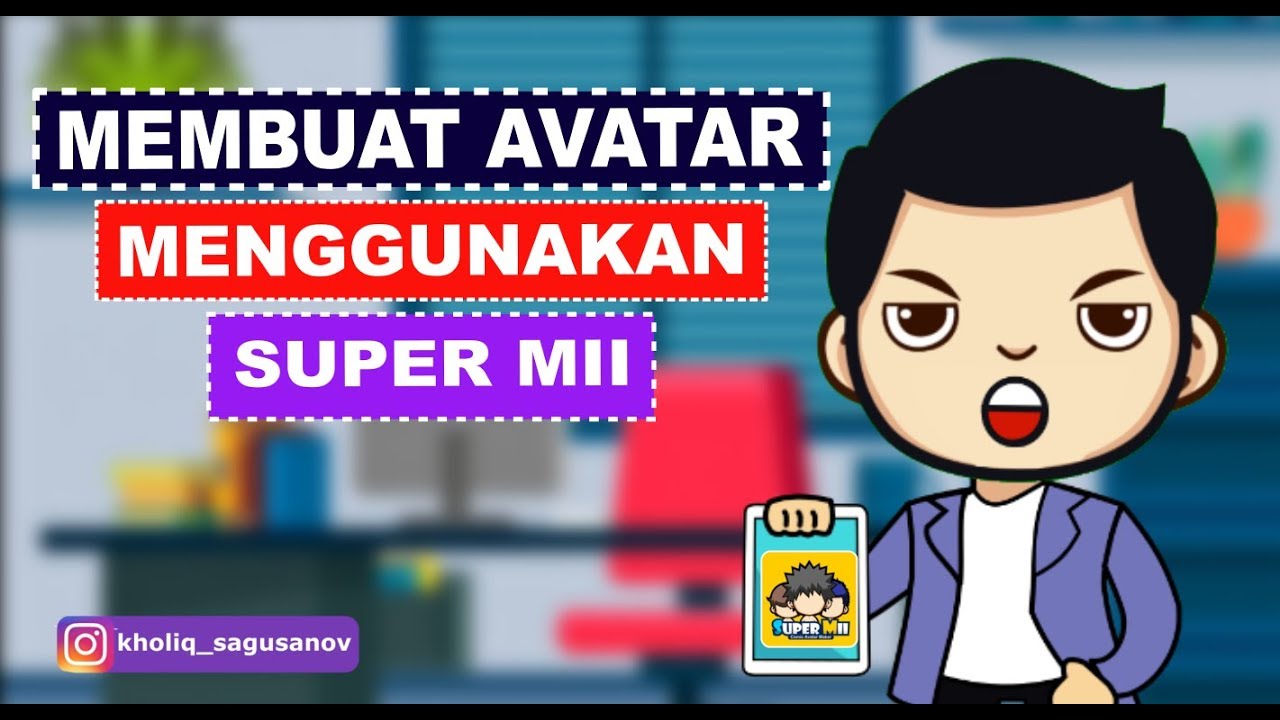 Membuat Avatar di Android Menggunakan Super Me (Super Mii) - YouTube