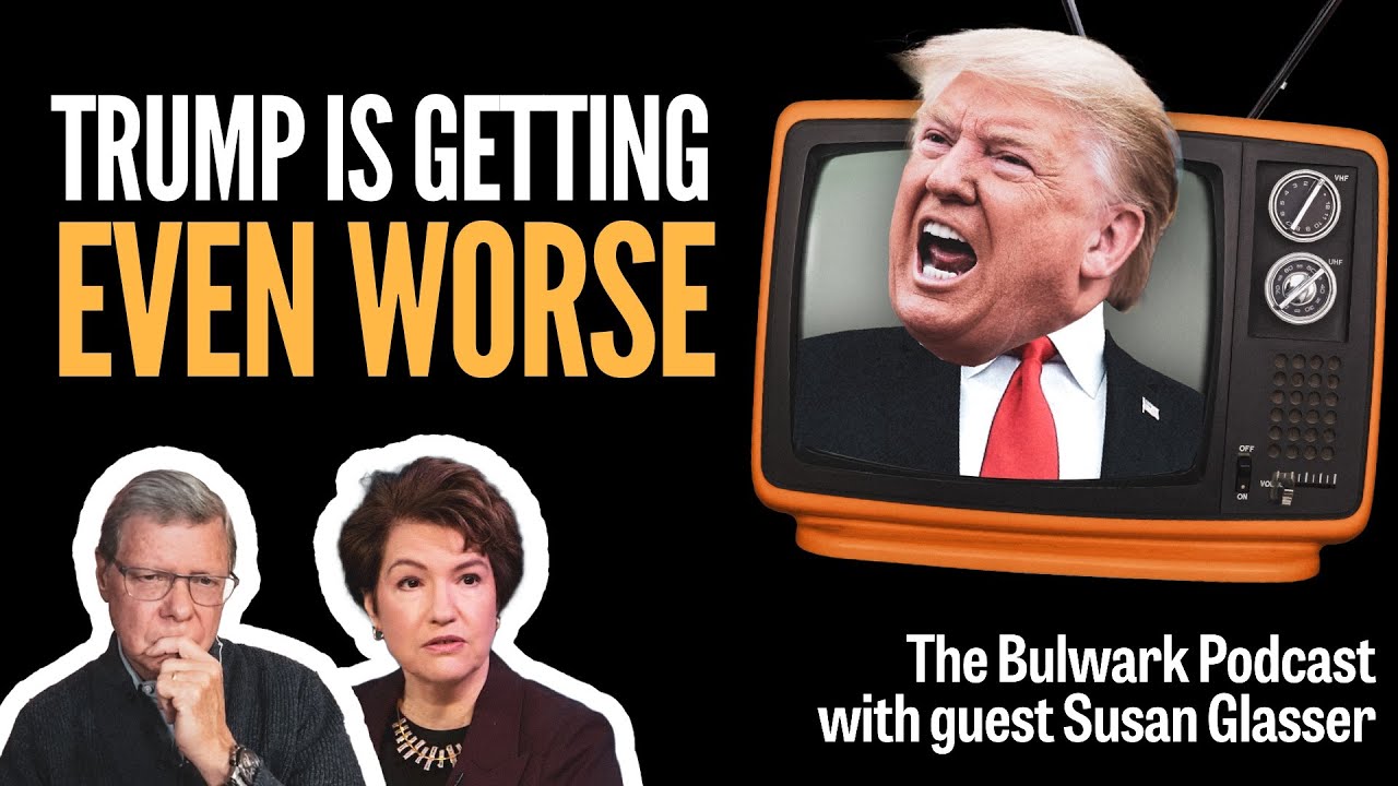 WAKE UP! The GOP’s Fever Isn’t Breaking (with Susan Glasser) | The ...