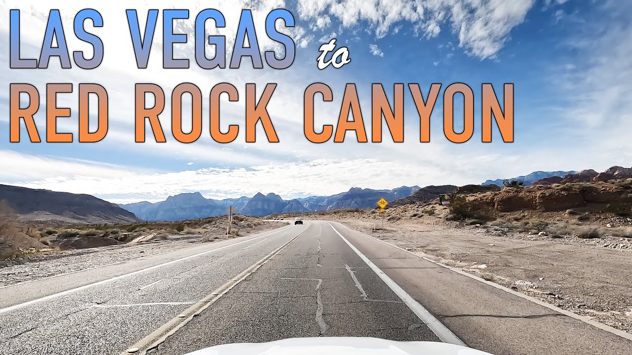 Las Vegas to Red Rock Canyon Drive in 4K - YouTube