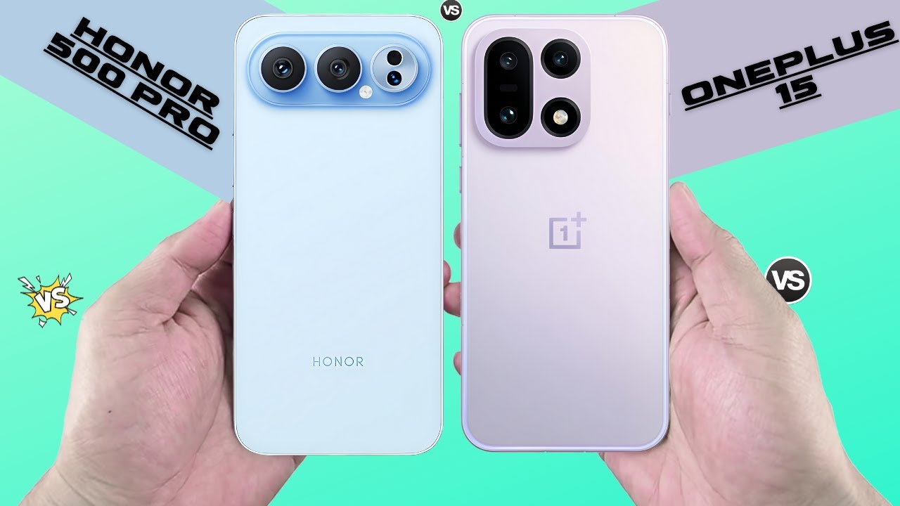 Honor 500 Pro Vs OnePlus 15 - YouTube