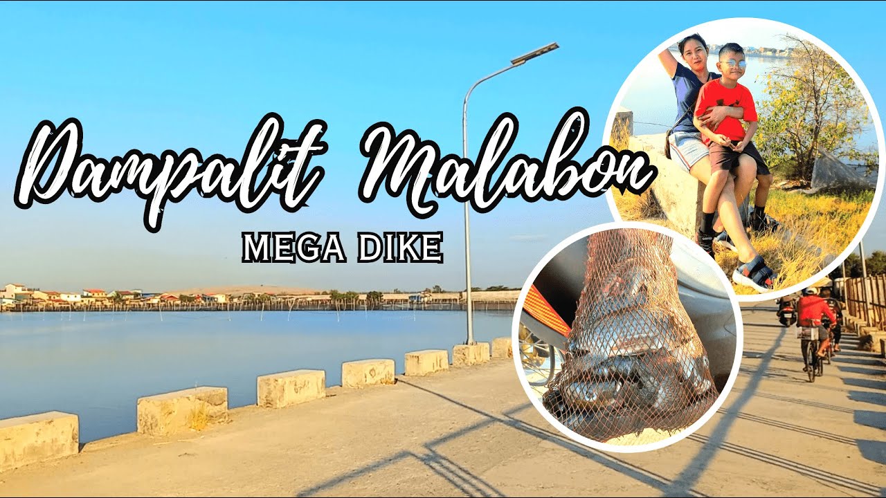 Dampalit Mega Dike sa Malabon/Familyvlogs/Philippines - YouTube