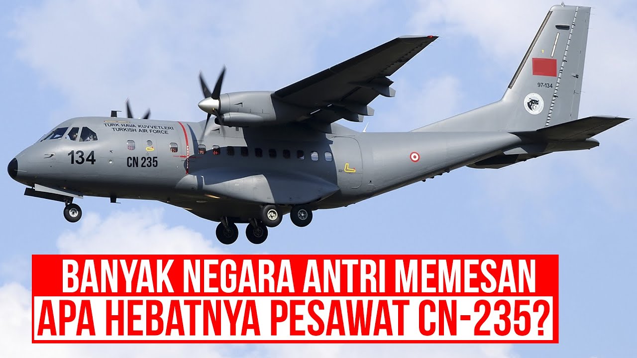 Banyak Negara Mengantri Pesan Pesawat CN-235 Buatan Indonesia, Begini ...