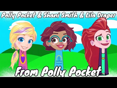 My Sprunki OC: Polly Pocket and Shani Smith and Lila Draper