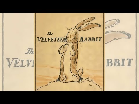The Velveteen Rabbit by Margery Williams - Full Version - Classics Read ...