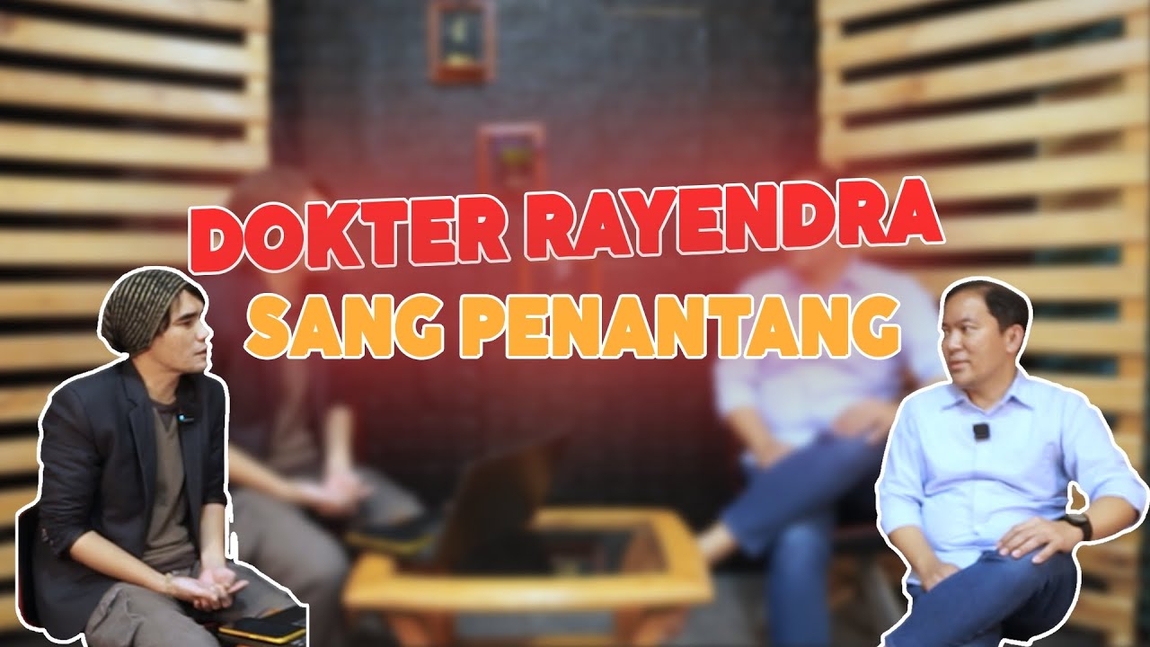 Dokter Rayendra Sang Penantang - YouTube
