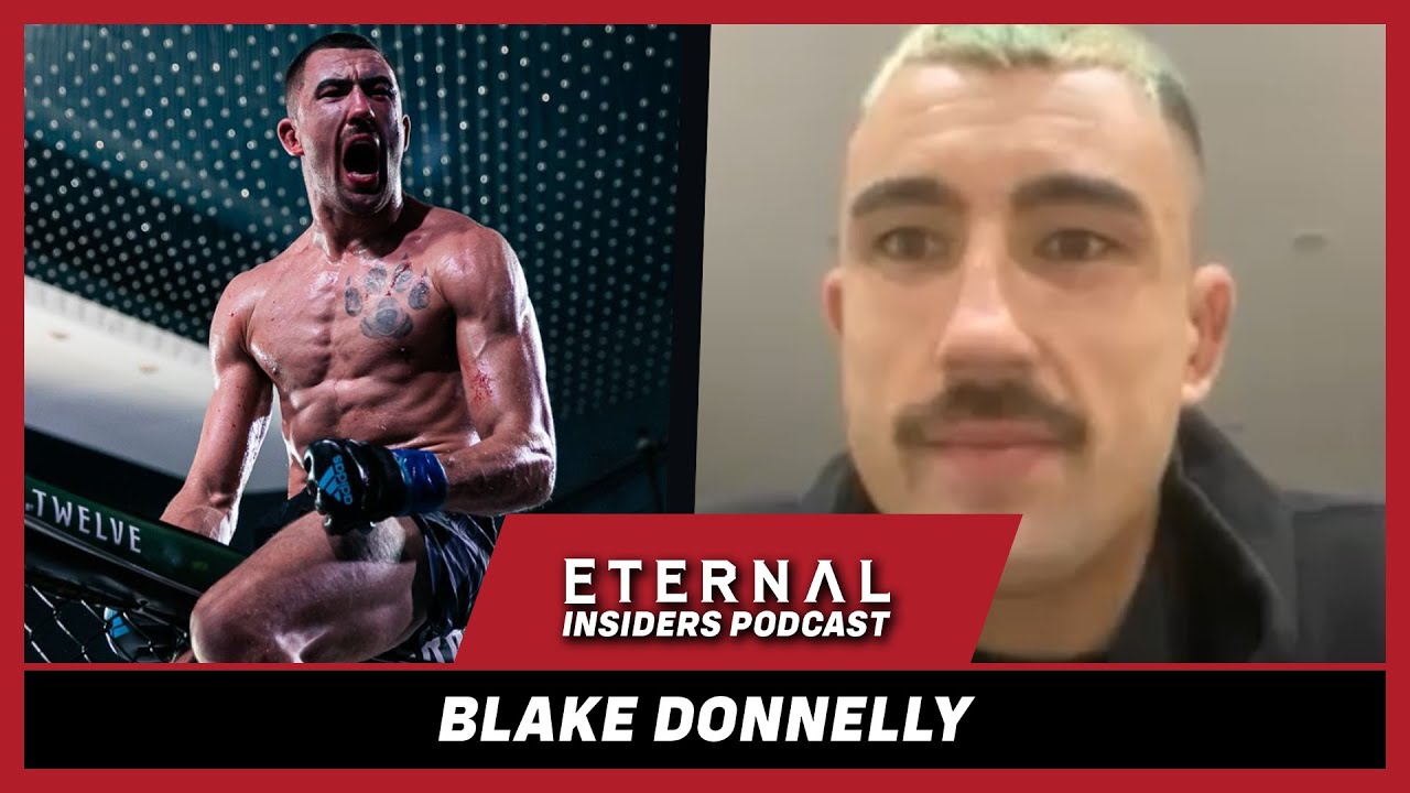 Blake Donnelly: 'We're going to see who wants it more'. | Eternal ...