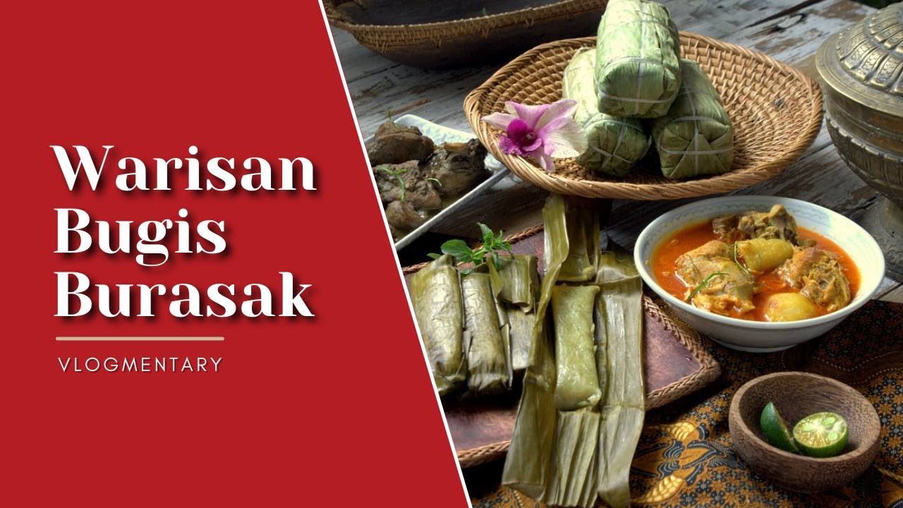 VLOGMENTARY 530 | WARISAN BUGIS BURASAK - YouTube