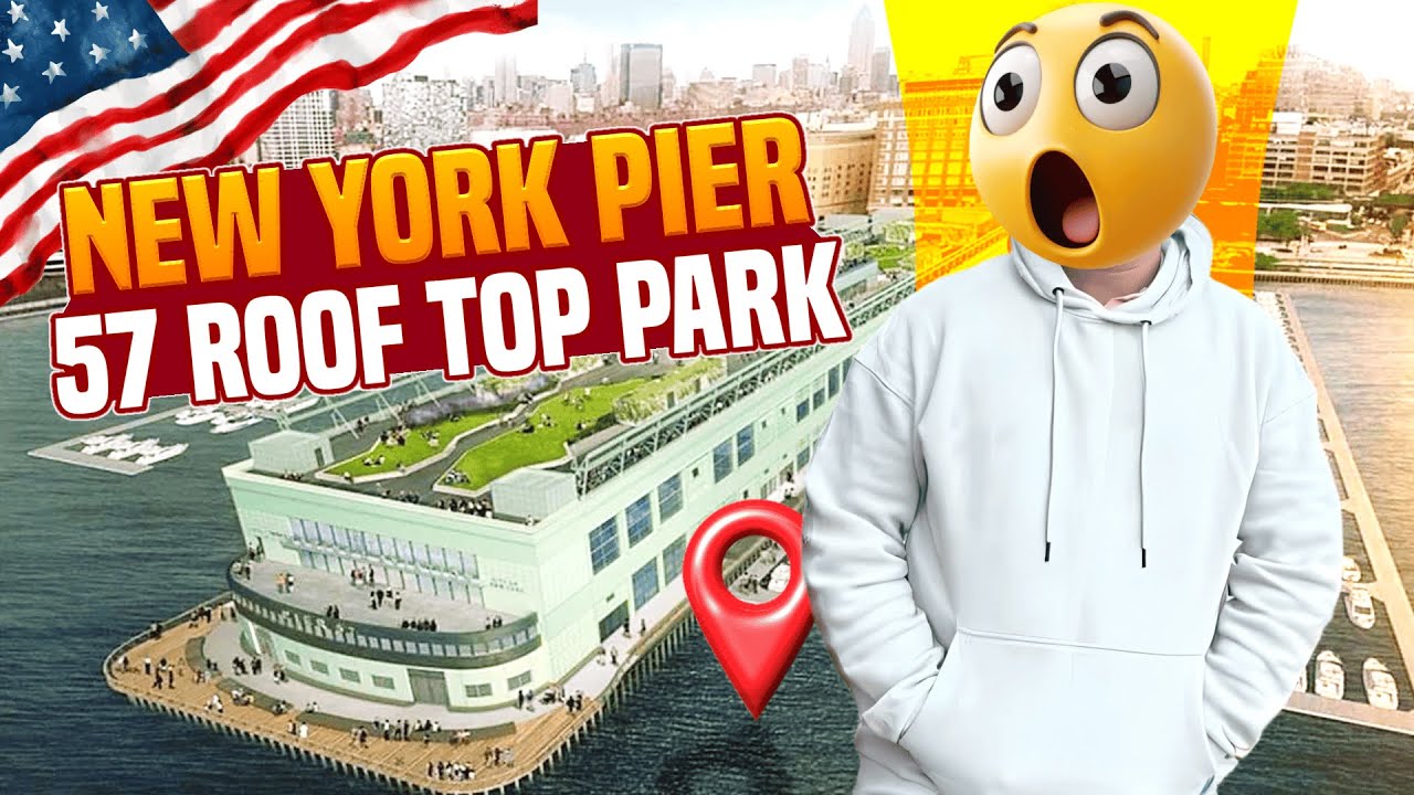 "New York Pier 57 Roof Top Park: নিউ ইয়র্কের রুফটপ পার্কের সুন্দর ভিউ ...