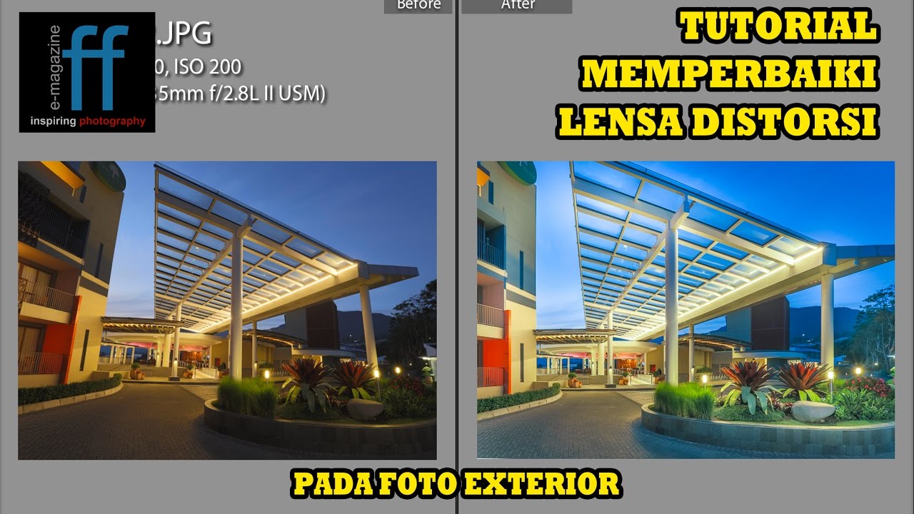BELAJAR FOTOGRAFI PEMULA - Tutorial Memperbaiki Distorsi Lensa Pada ...
