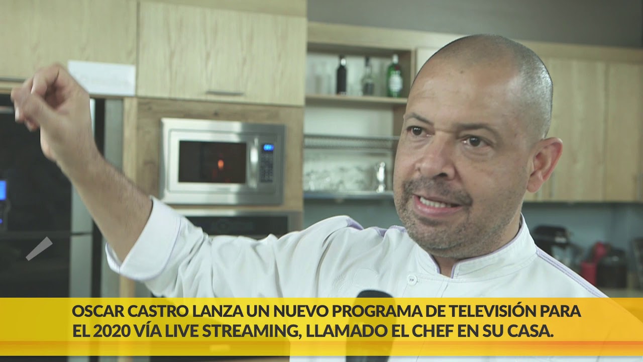 Programa El Chef en Su Casa - Chef Oscar Castro - YouTube