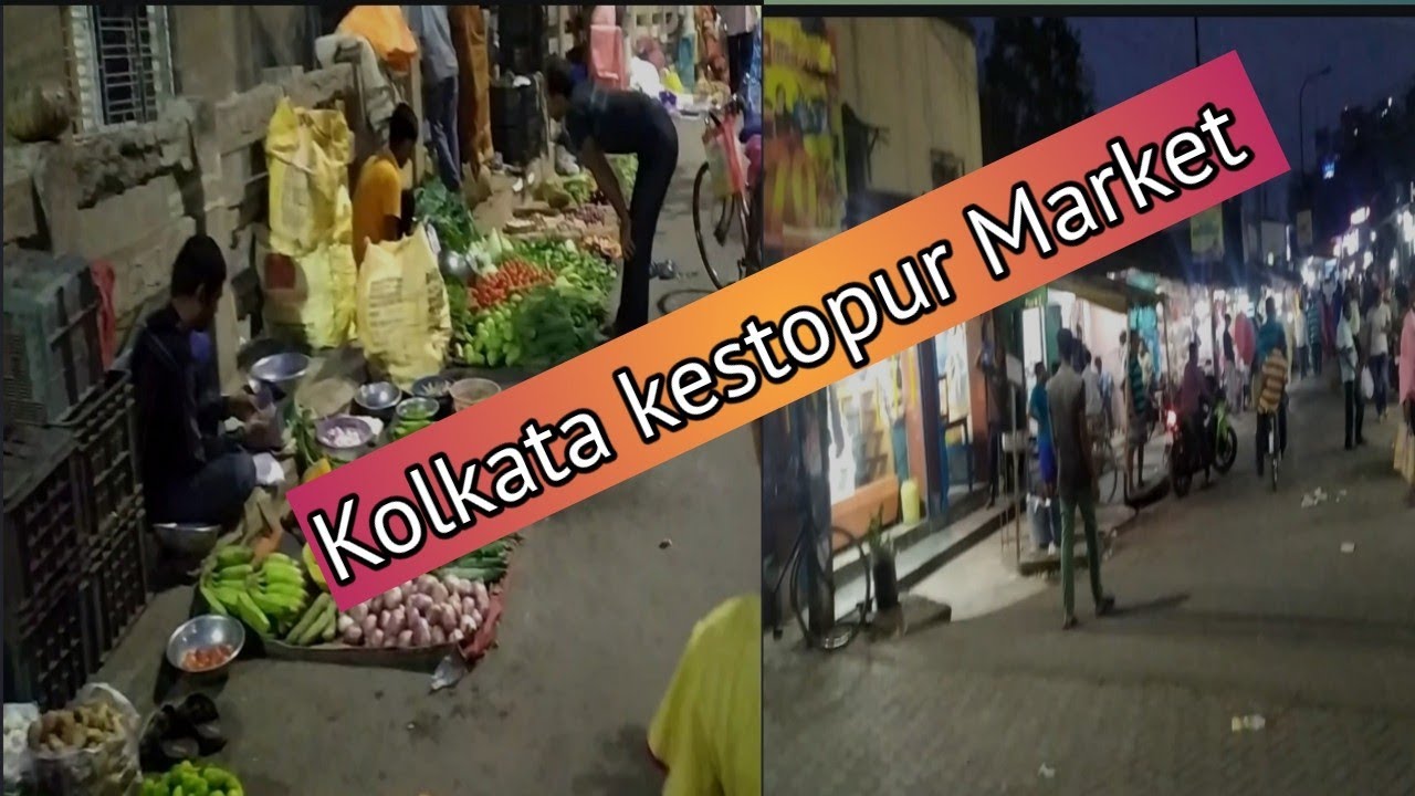 Kolkata kestopur Market//kestopur Market - YouTube