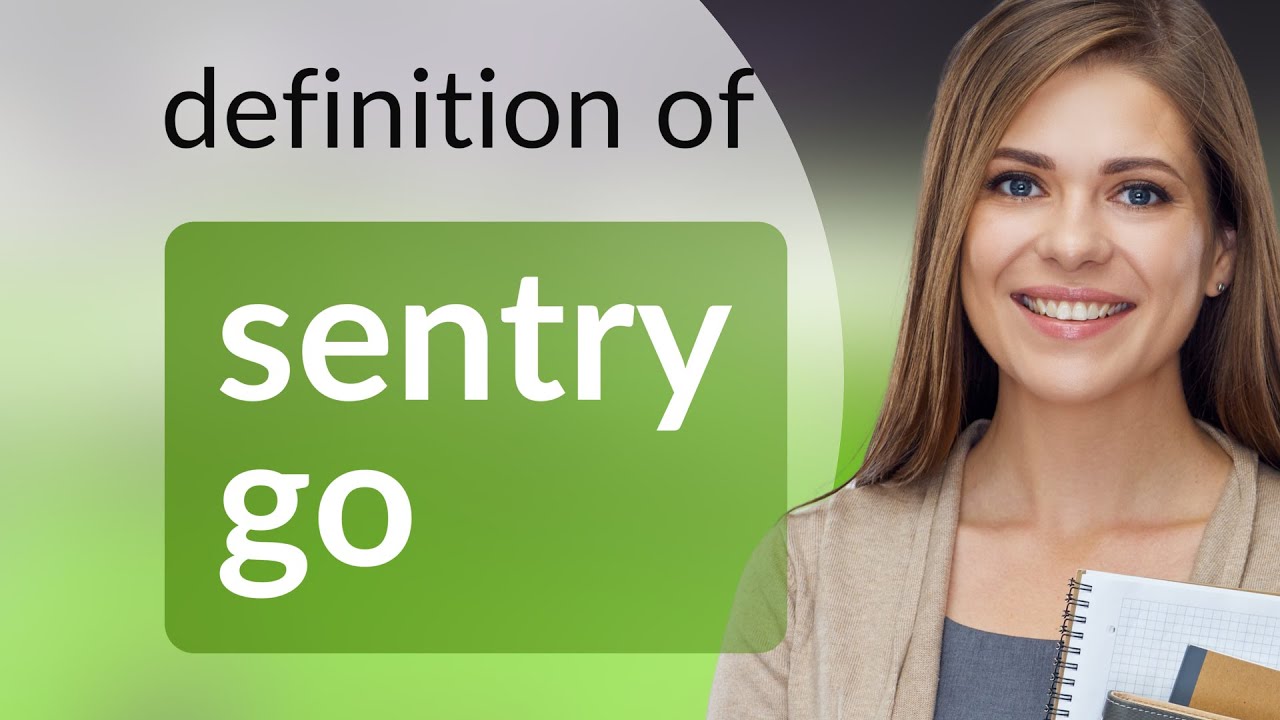 Sentry Go What Is SENTRY GO Meaning YouTube sentry-go-what-is-sentry-go-meaning-youtube