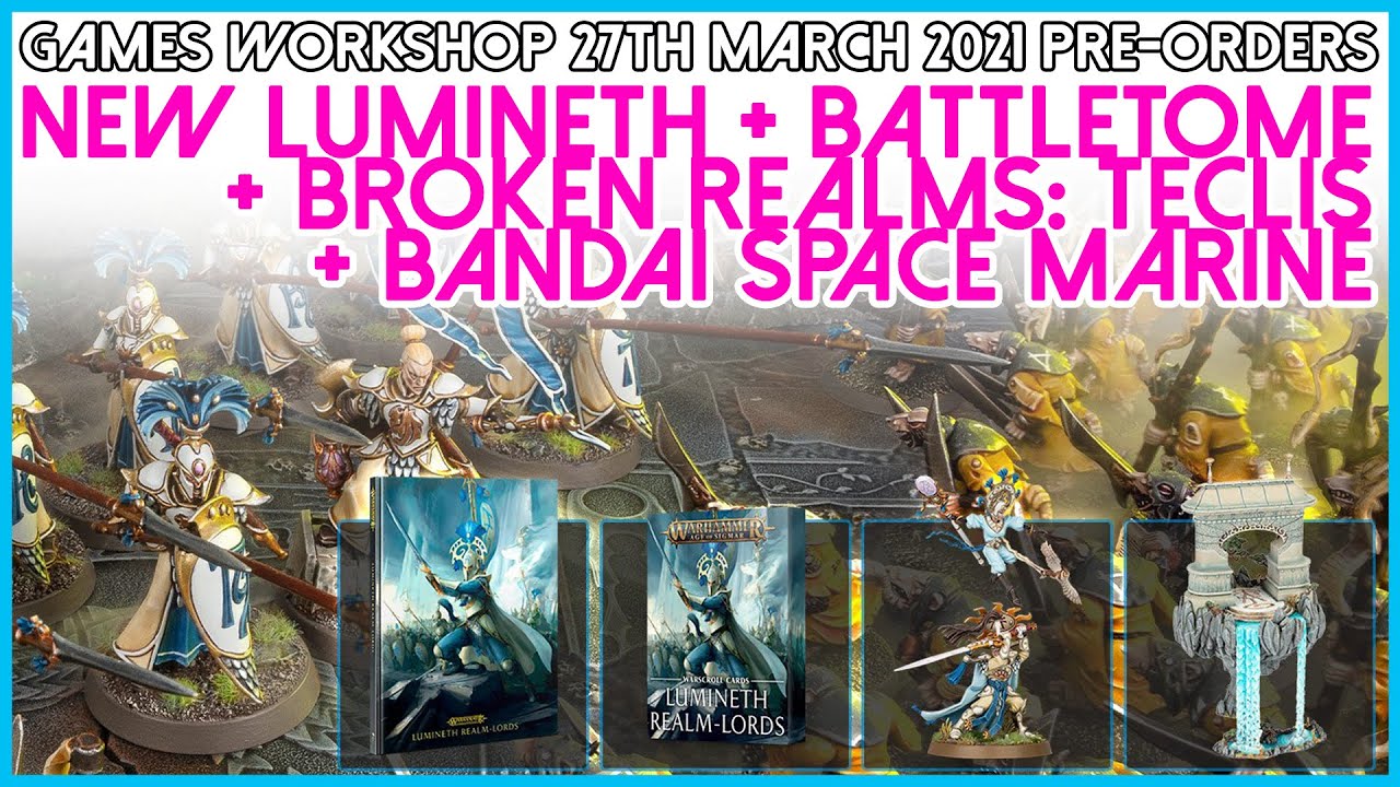 Lumineth Realm-Lords up for pre-order 27th March 2021 Broken Realms ...
