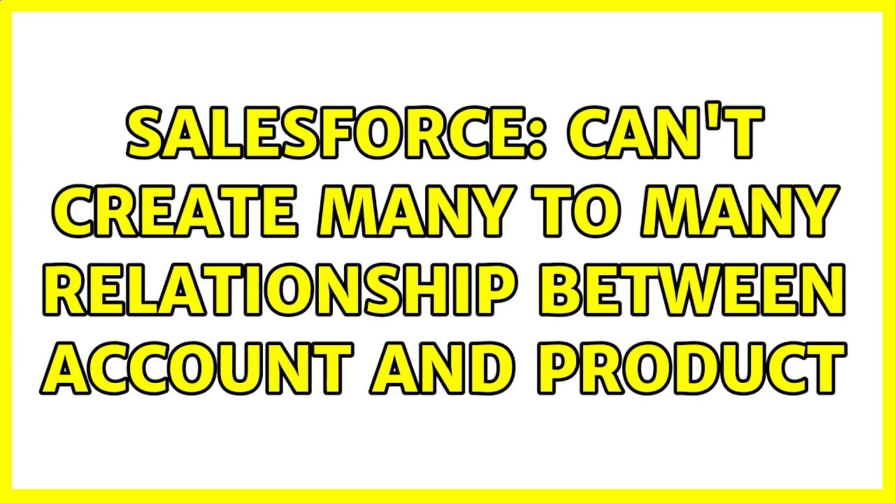 Salesforce: Can't create many to many relationship between Account and ...