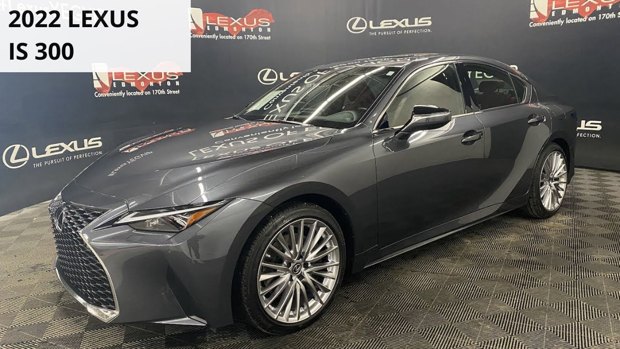 2022 Lexus IS 300 | AWD | Ultra Luxury Package - YouTube