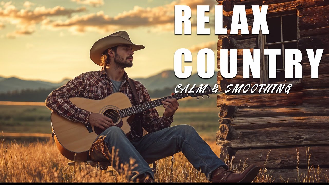 [Country Relax 4] Soft Playlist for Calm Moments, Work, Study, Rest 🤠 ...