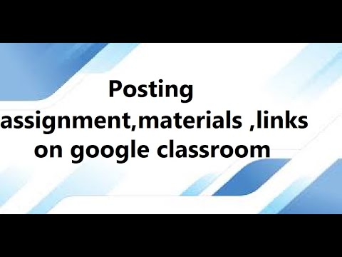 Posting assignment |materials |links on google classroom for sharing ...
