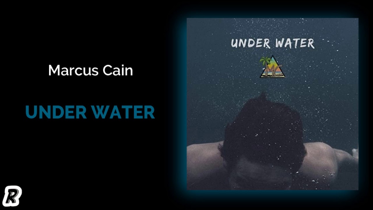 Marcus Cain - Under Water - YouTube