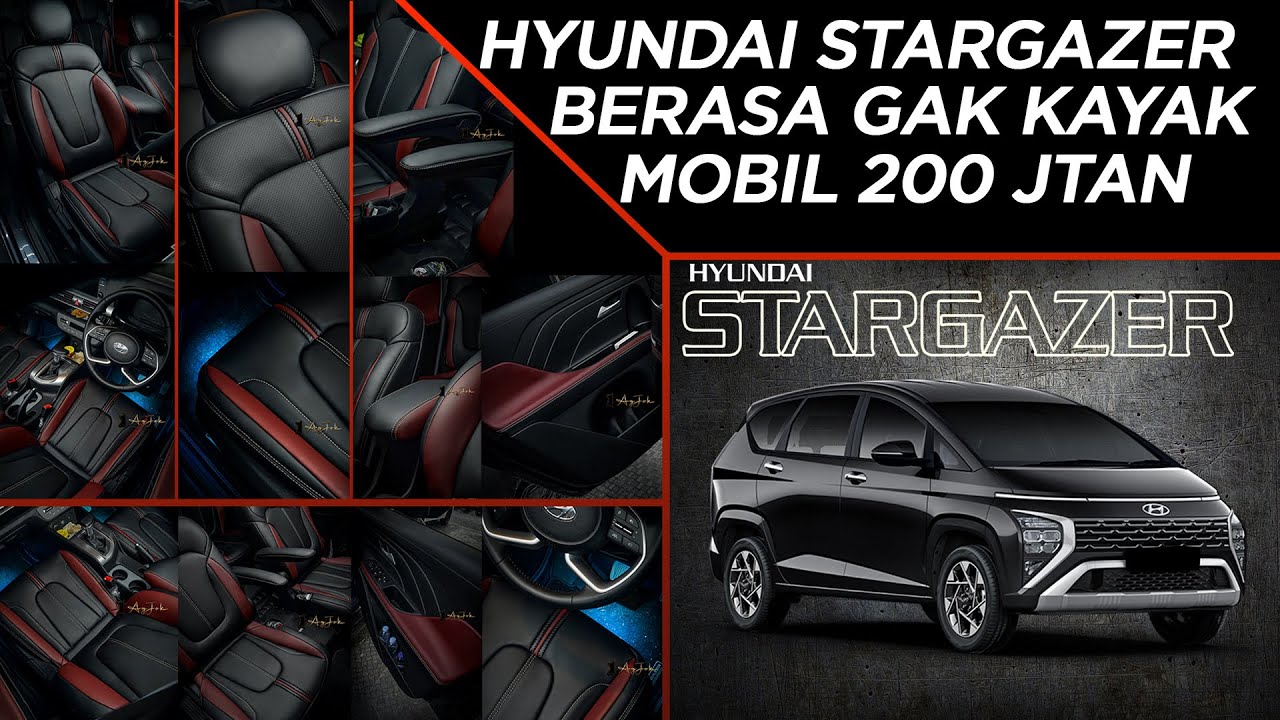 KELEBIHAN DAN KELAMAHAN HYUNDAI STARGAZER DAN LAYAK DI MODIF GA SIH ...