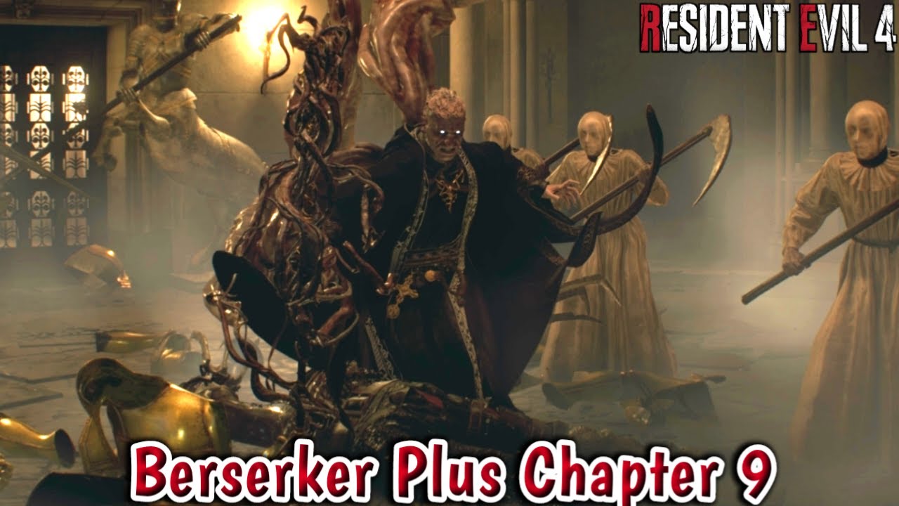 Resident Evil 4 Remake Berserker Plus Chapter 9 - YouTube