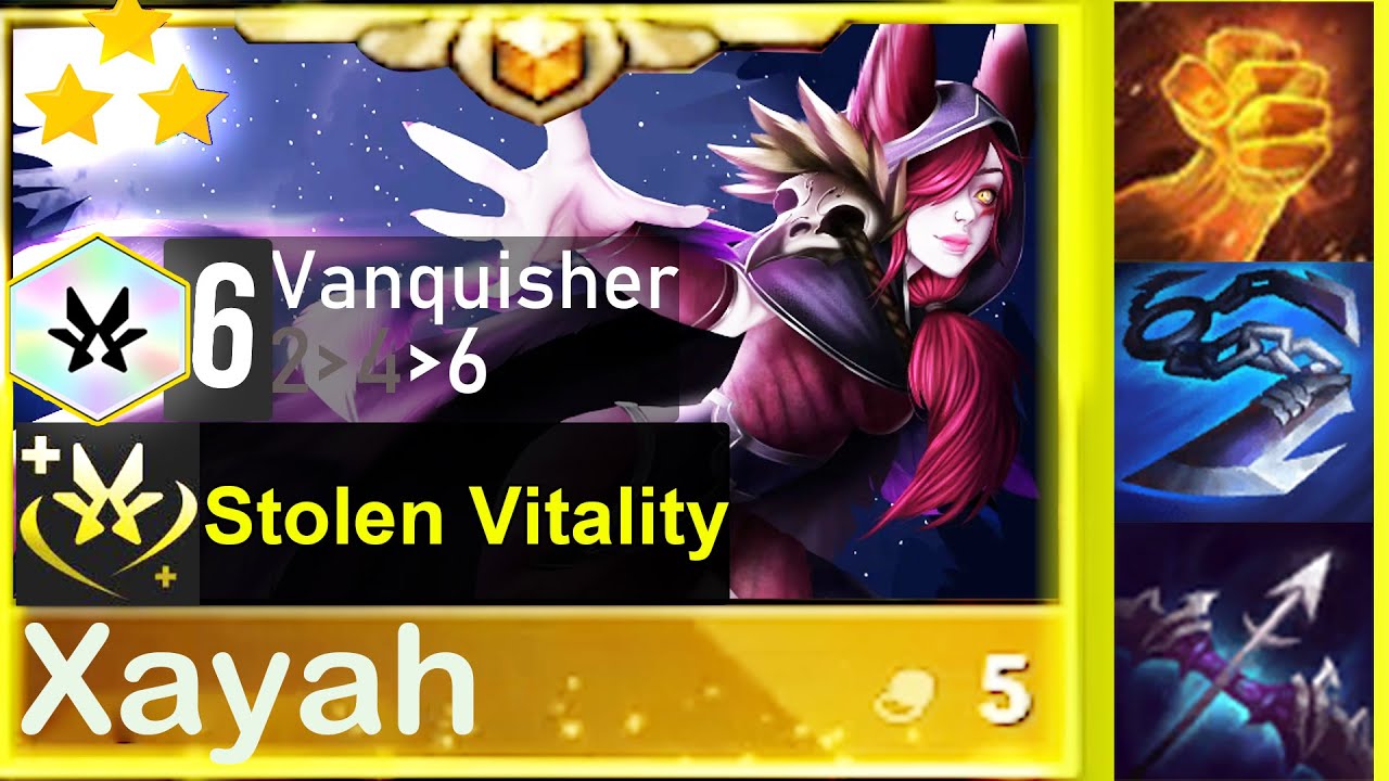6 Vanquisher Xayah 3 Star Stolen Vitality Tft Set 9 5 Youtube
