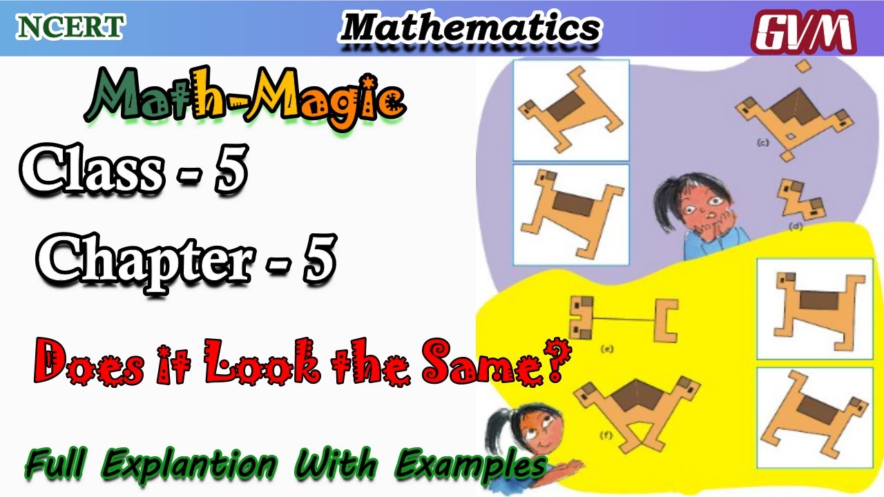 NCERT | Class 5 | Math | Chapter 5 | Does it Look the Same? - YouTube