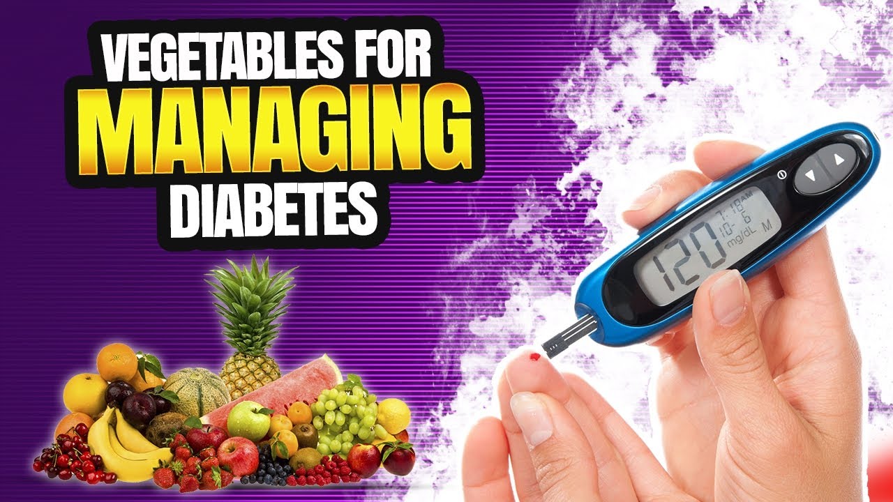 Top 7 BEST Vegetables for Diabetics | Vegetables Every Diabetic Should ...