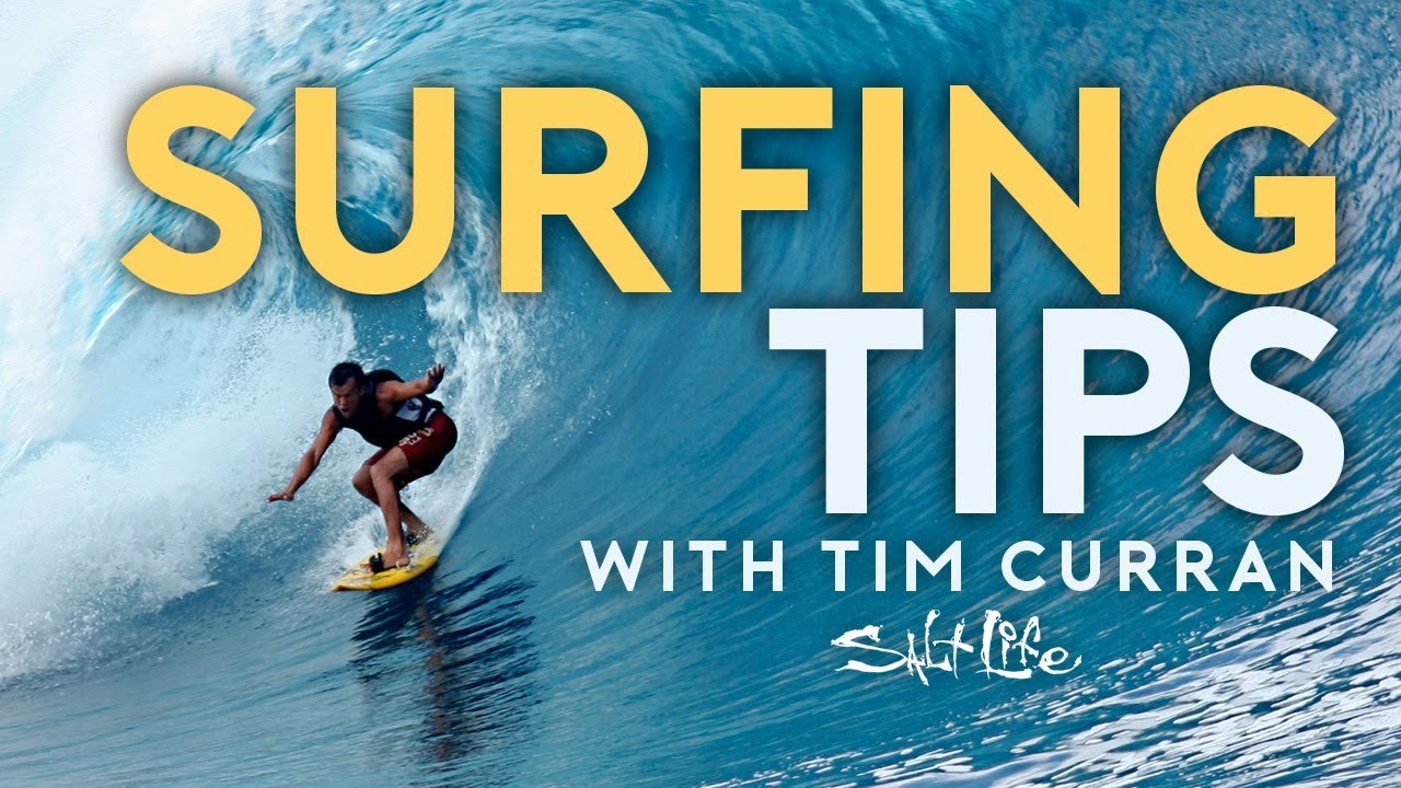Top 10 Surfing Tips with Tim Curran | Salt Life - YouTube