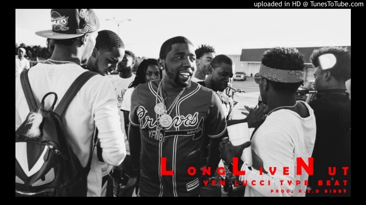 "Long Live Nut" YFN Lucci x Zaytoven Type Beat Prod. By R..E.D Bibby ...