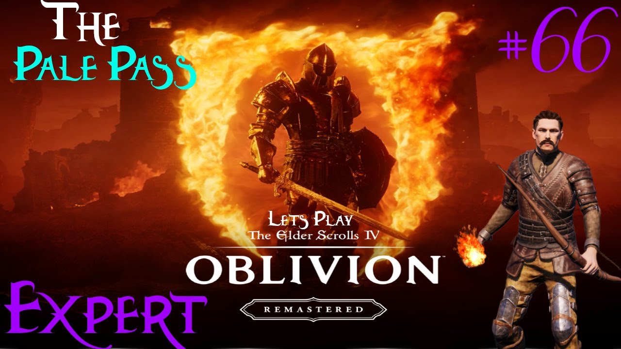 Oblivion Remastered Ep 66 The pale Pass - YouTube