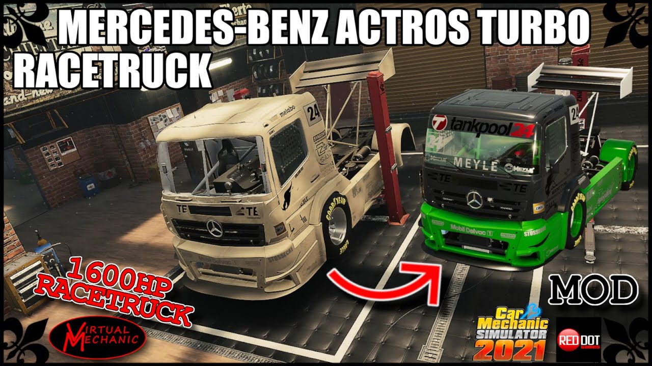 Mercedes-Benz Actros Racetruck - Car Mechanic Simulator 2021 private # ...