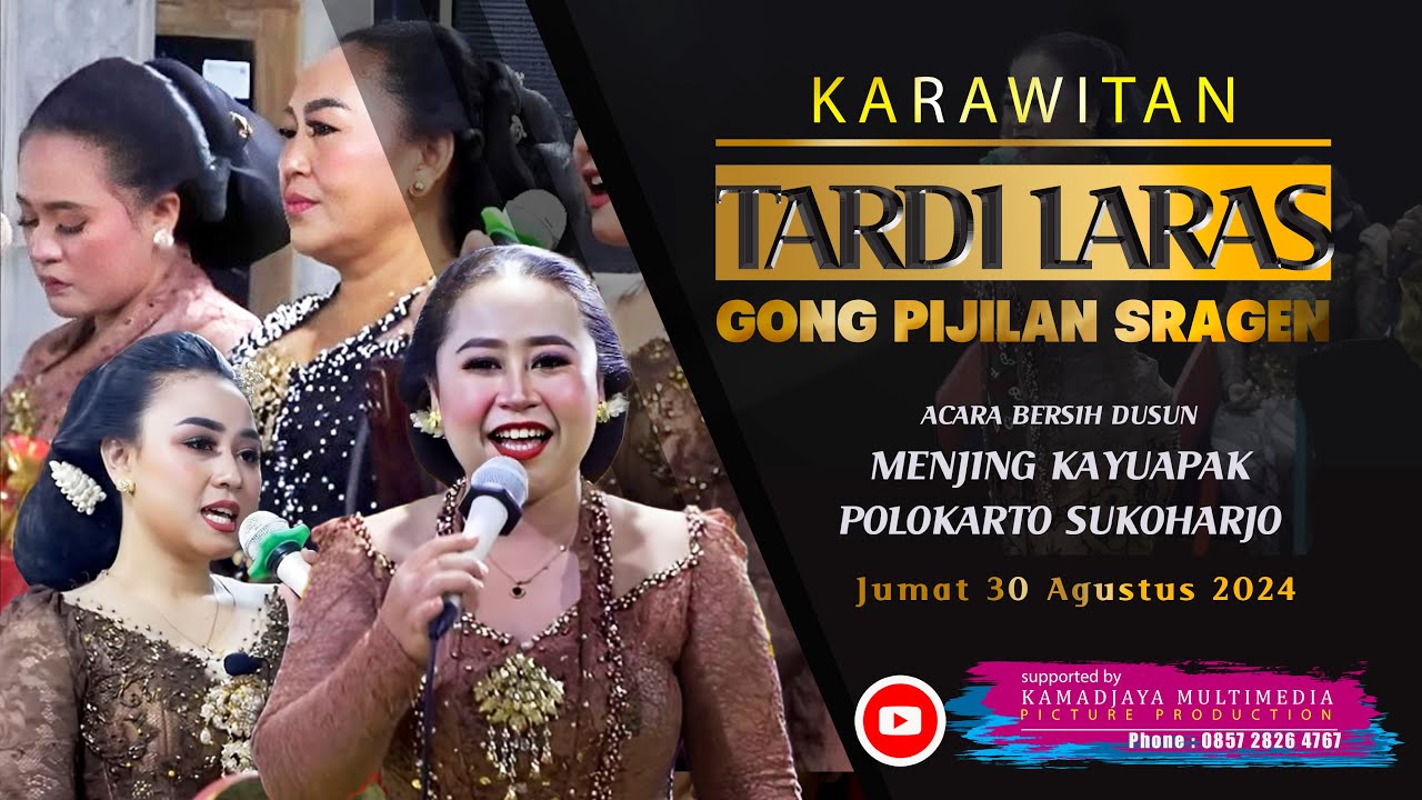 LIVE KARAWITAN TARDI LARAS-BERSIH DUSUN MENJING KAYUAPAK POLOKARTO-PUTRA SM AUDIO - YouTube