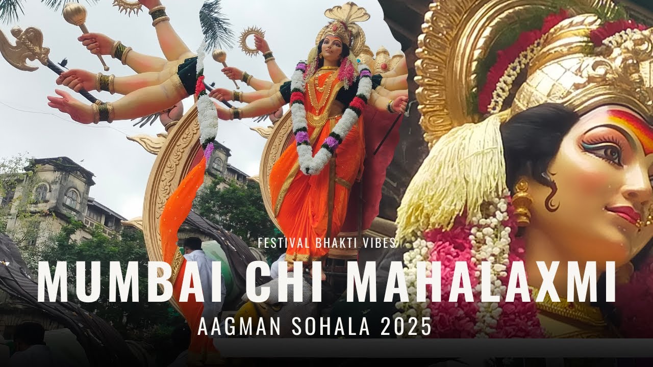 Mumbai Chi Mahalaxmi Aagman Sohala 2025 4K| Devi Aagman 2025 | देवी ...