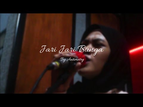 Antimetry - Jari Jari Bunga (Official Music Video) - YouTube