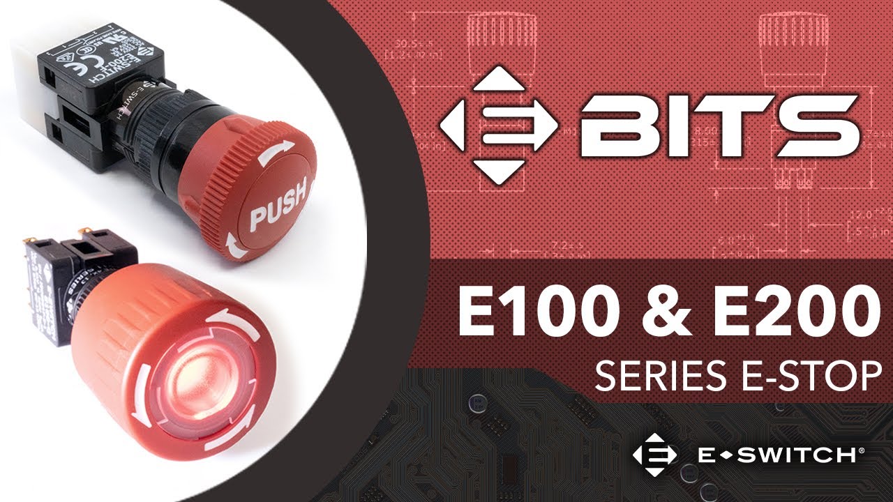 E100 & E200 Series Emergency Stop Switch | E-Switch E-Bits - YouTube