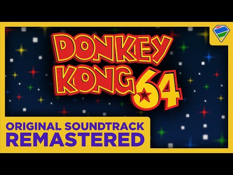 Donkey Kong 64 OST REMASTERED / Ultra High Quality 360 Audio w/ Matching Gameplay