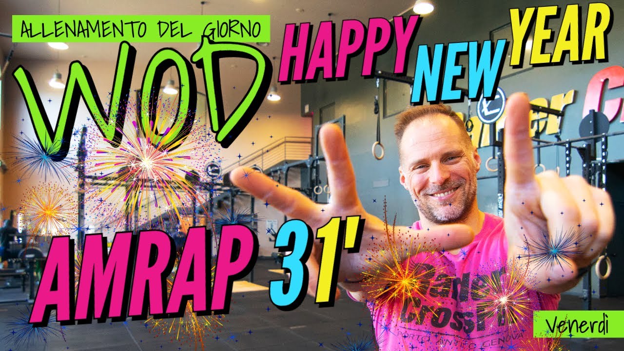 Allenamento del Giorno | Crossfit® Workout | HAPPY NEW YEAR WOD | Week ...