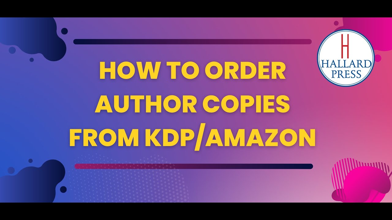 Ordering Author Copies from KDP Amazon - YouTube