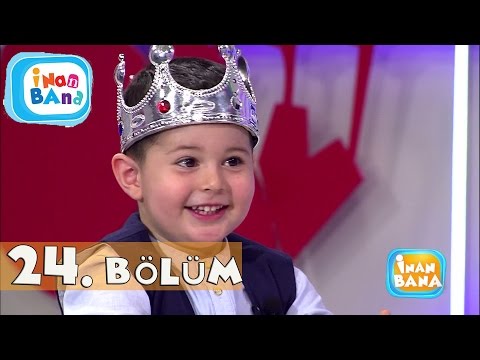 İnan Bana 24. Bölüm Tek Parça FULL HD