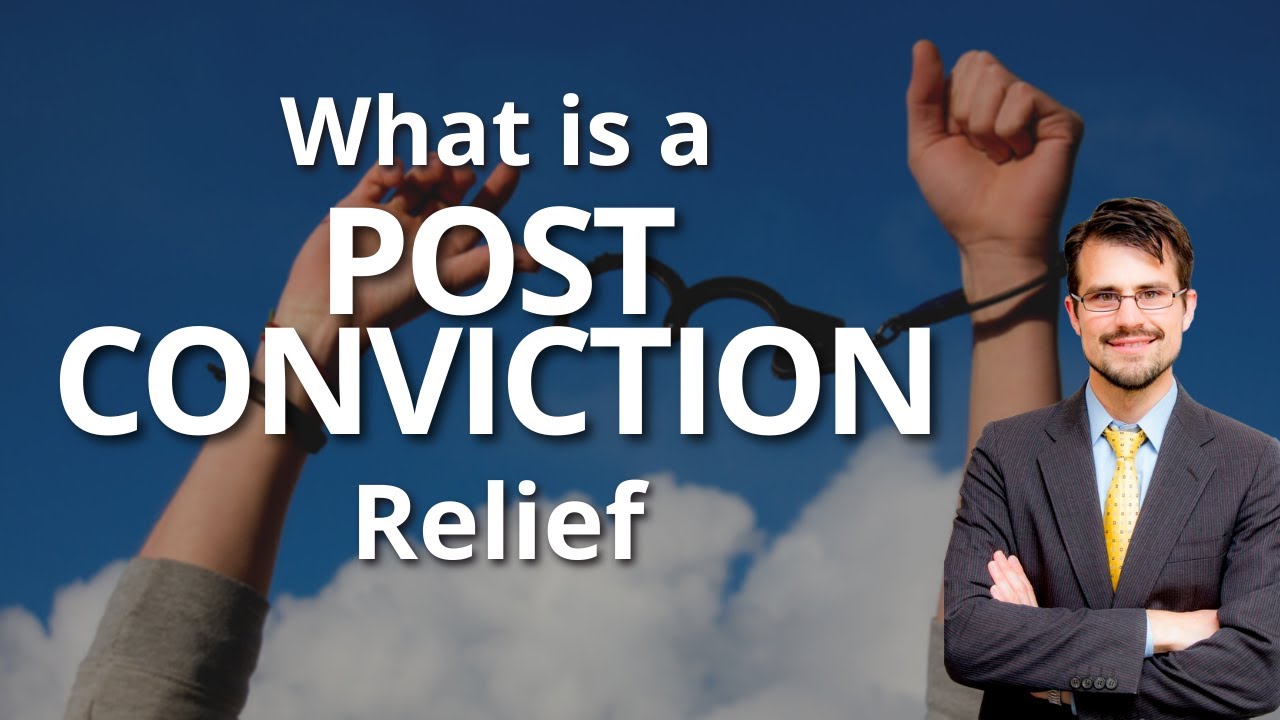 What is Post Conviction Relief - YouTube