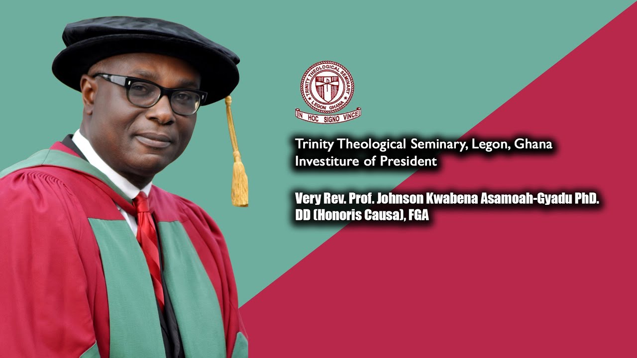 (1) VERY REV. PROF. J. KWABENA ASAMOAH-GYADU || INVESTITURE || NEW ...