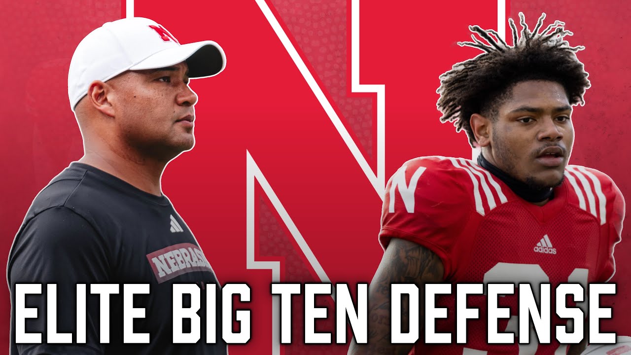 Will Nebraska Field An Elite Defense In 2024? | Nebraska Football 2024 ...